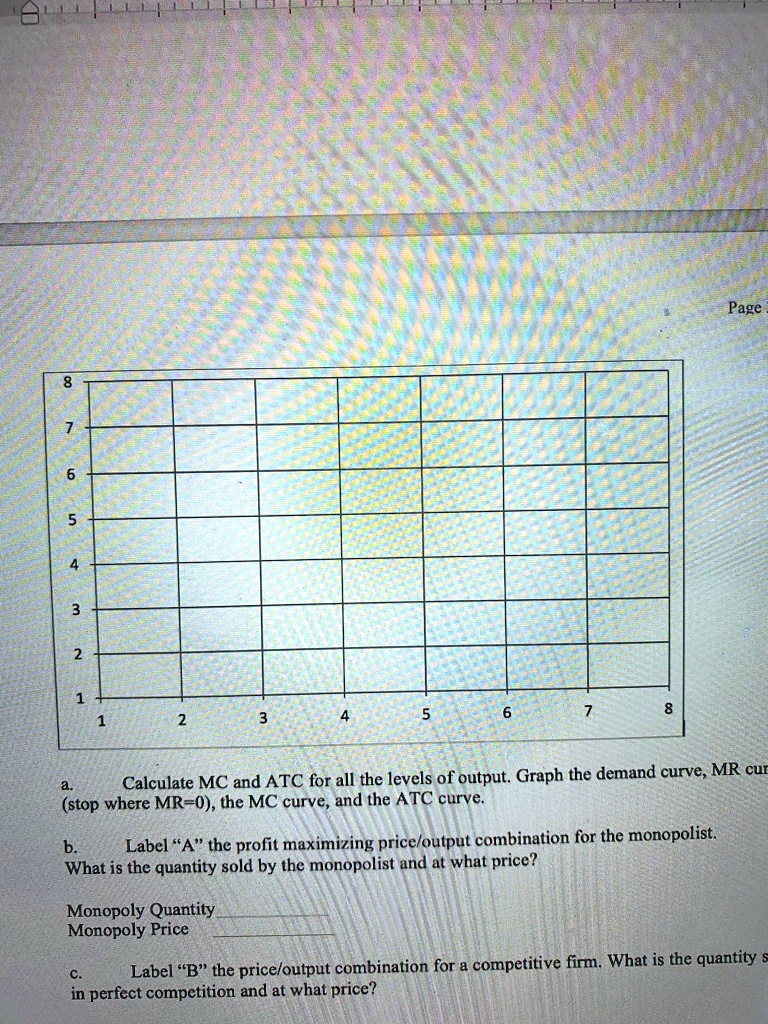 8 7 6 5 4 3 2 1 1 2 3 4 5 6 7 8 Page a. Calculate MC and ATC for all ...