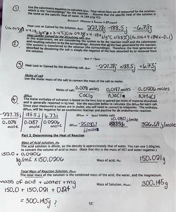 SOLVED: Use the calorimetry equation to calculate the heat lost or ...