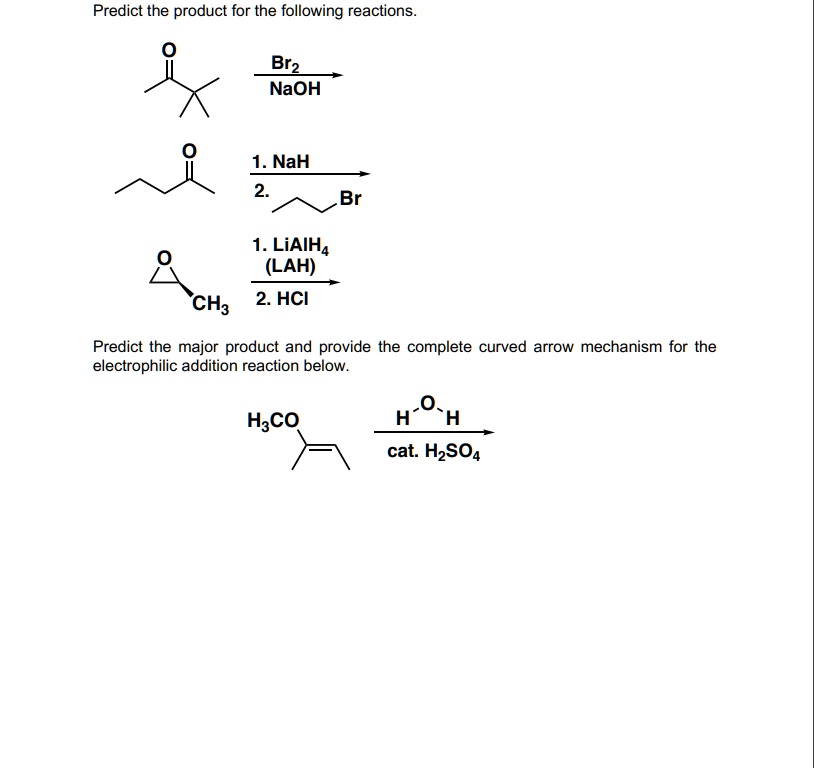 [GET ANSWER] predict the product for the following reactions br2 naoh 1 ...