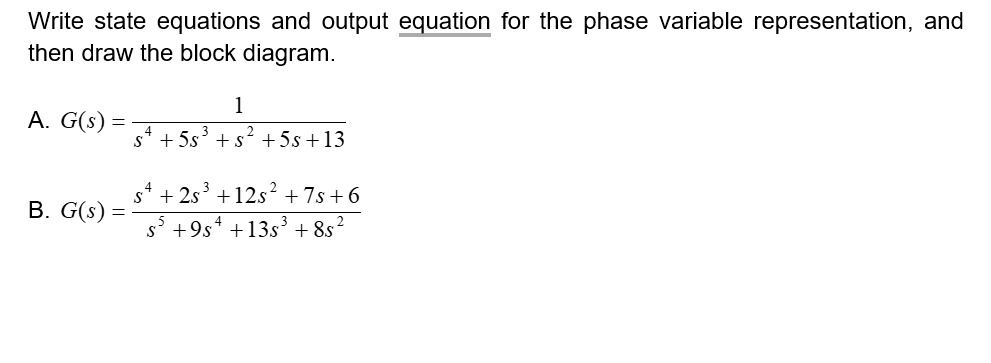 SOLVED: Write state equations and output equation for the phase ...