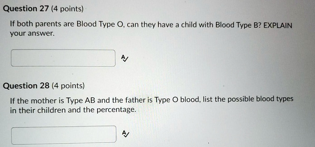 question 27 4 points if both parents are blood type o can they have a ...