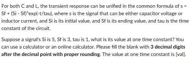 For both C and L, the transient response can be unified in the common ...