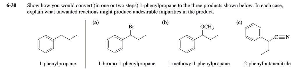 6-30 Show how you would convert (in one or two steps) 1-phenylpropane ...