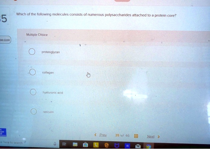 Which of the following molecules consists of numerous polysaccharides attached to a protein core ...