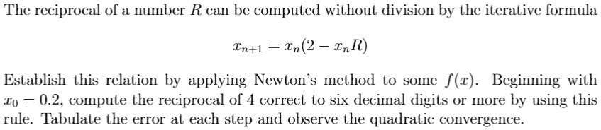 the reciprocal of a number r can be computed without division by the iterative formula en1 tn2 ...