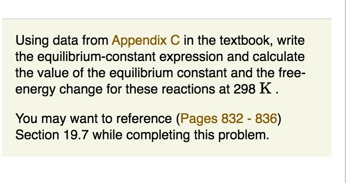 Solved Using Data From Appendix C In The Textbook Write The Equilibrium Constant Expression 9763