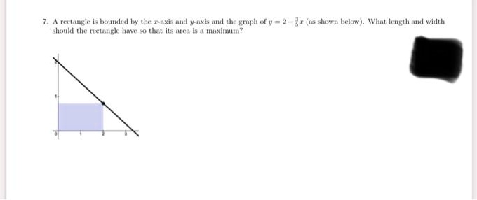 SOLVED: 7.A rectangle is bounded by the z-axis and y-axis and the graph of y =2x (as shown below ...