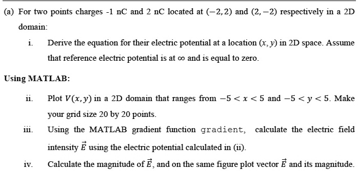 SOLVED: For two point charges -1 nC and 2 nC located at (-2,2) and (2 ...