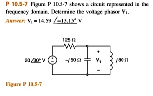 p 105 7 figure p 105 7 shows a circuit represented in the frequency domain determine the voltage ...