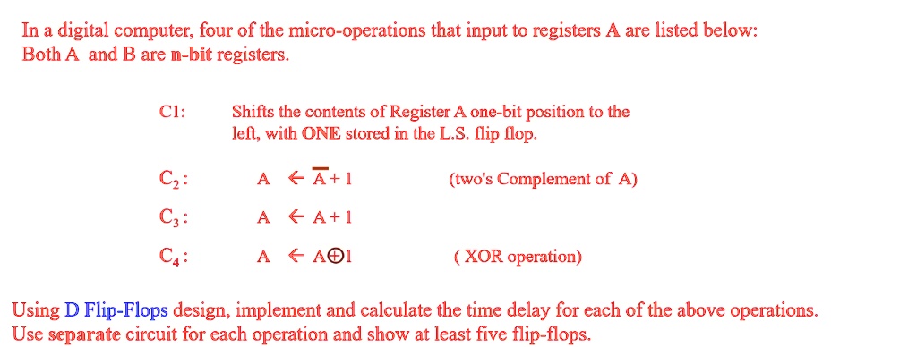 SOLVED: In a digital computer, four of the micro-operations that input ...
