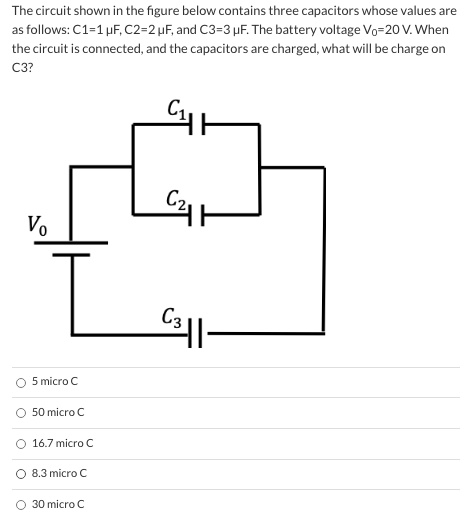 SOLVED: The circuit shown in the figure below contains three capacitors whose values are as ...