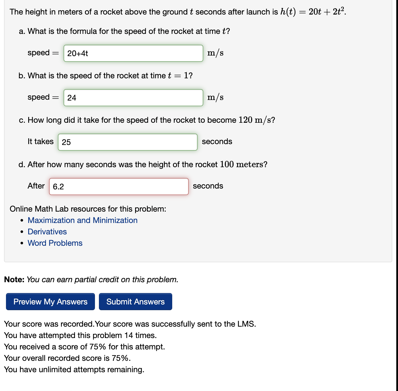 The height in meters of a rocket above the ground t seconds after ...