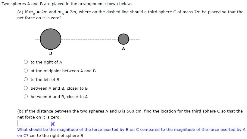 two spheres and b are placed in the arrangement shown below a if ma 2m ...