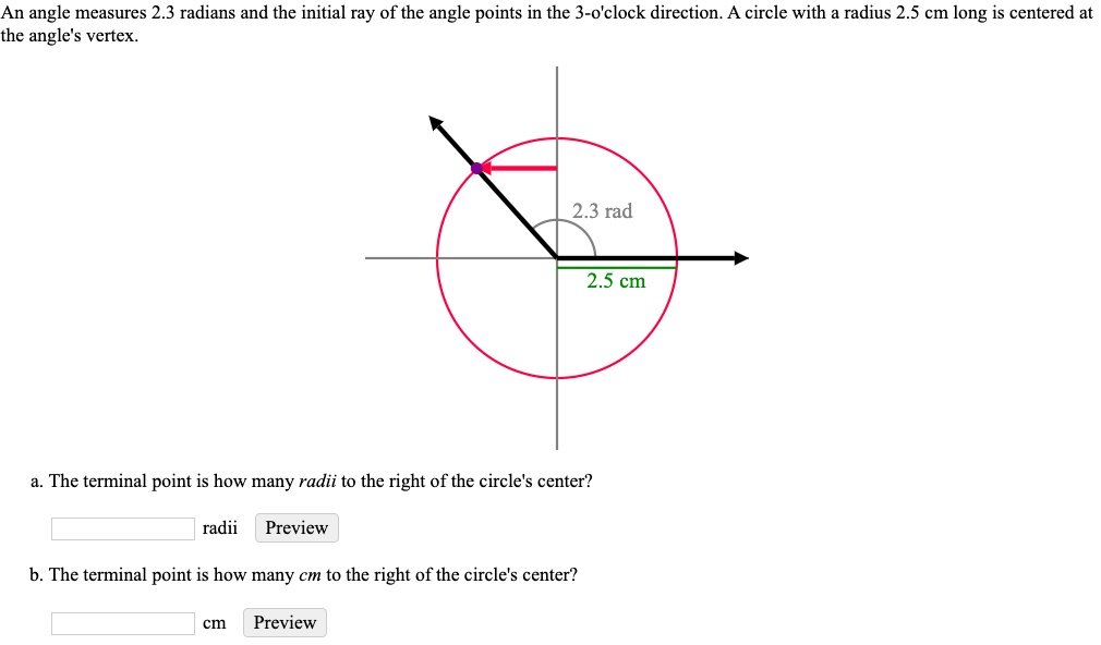 SOLVED: An angle measures 2.3 radians and the initial ray of the angle ...