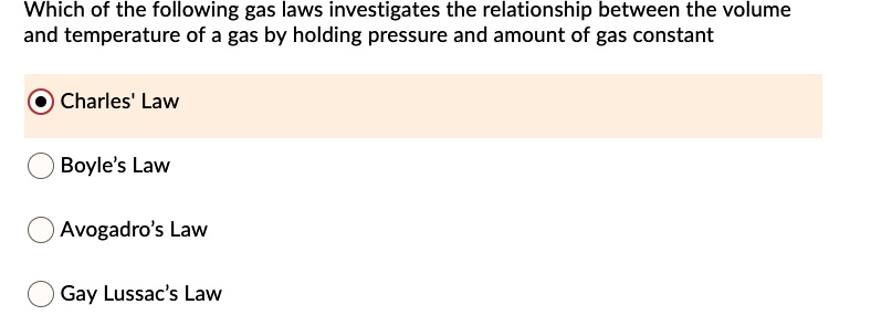 which of the following gas laws investigates the relationship between ...
