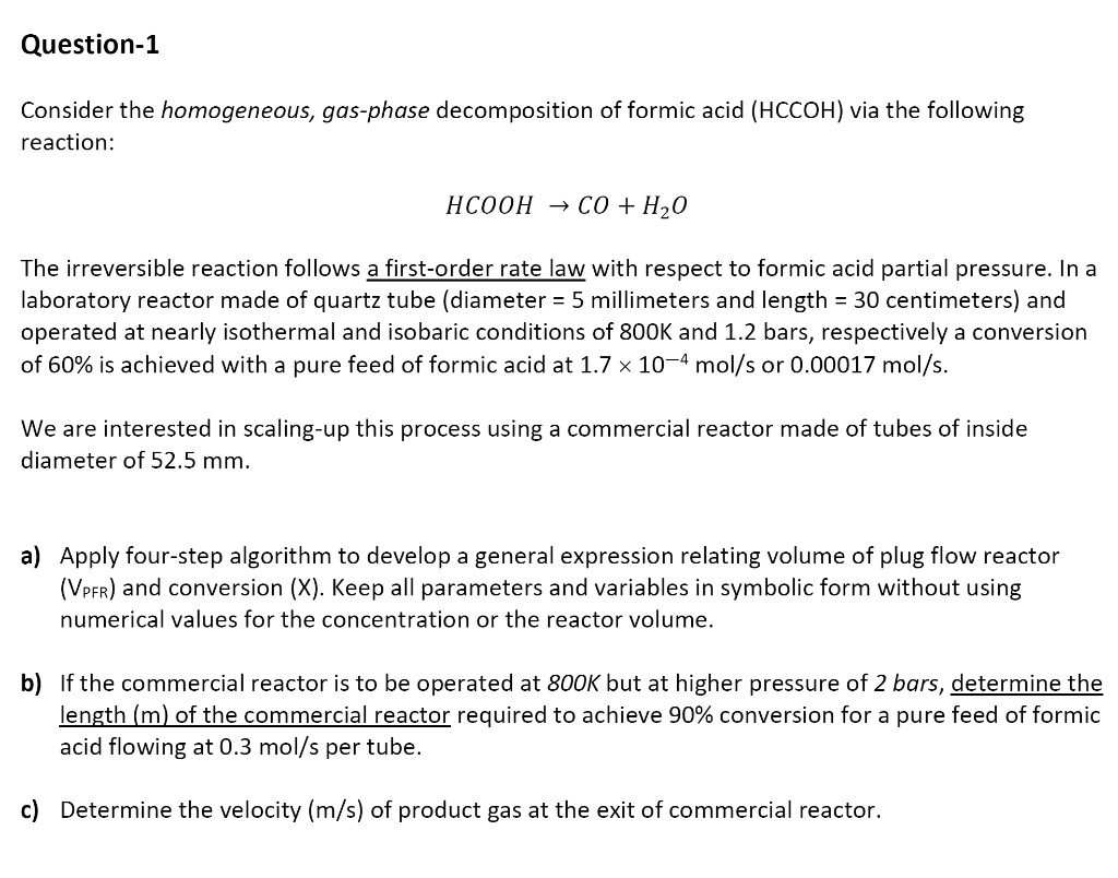 SOLVED: Question-1 Consider the homogeneous, gas-phase decomposition of ...