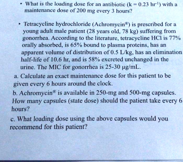 what is the loading dose for an antibiotic k 023 hr with a maintenance ...