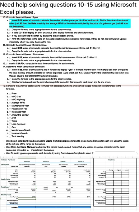 Need help solving questions 10-15 using Microsoft Excel please. 10 ...