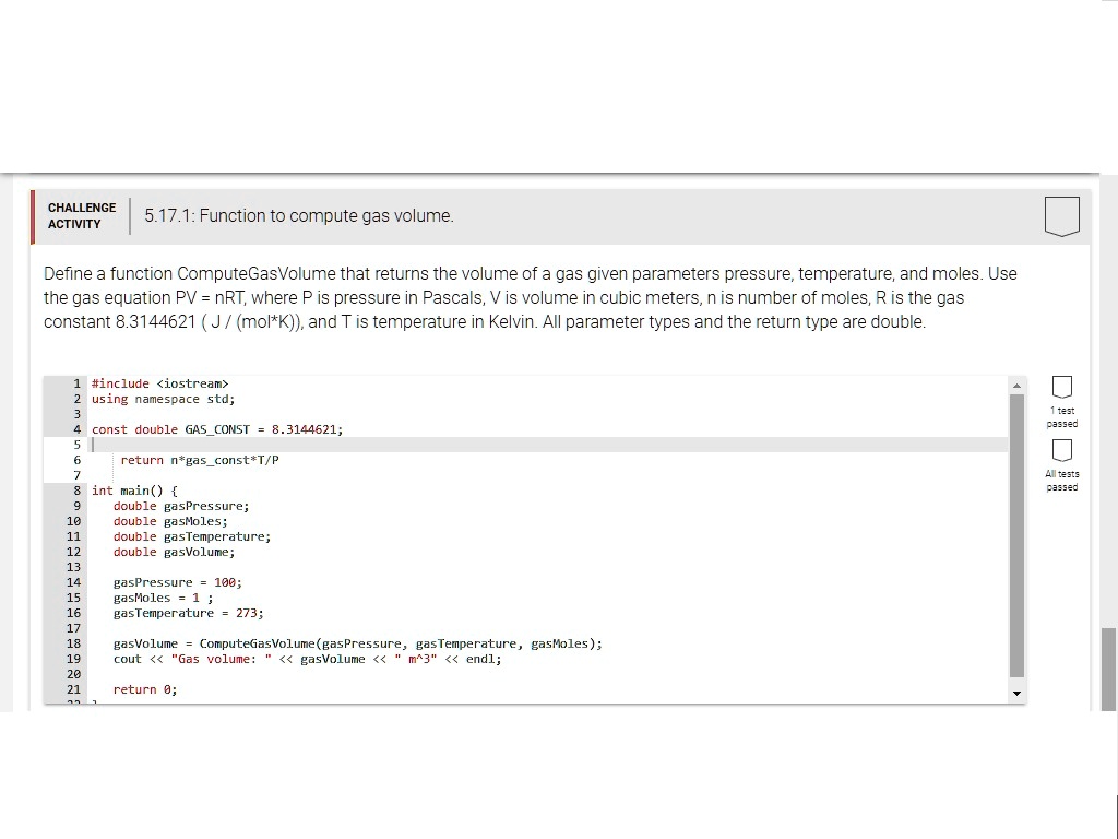 Solved In C Language Define A Function Computegasvolume That Returns The Volume Of A Gas 0651