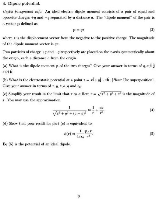 4. Dipole potential. Useful background info: An ideal electric dipole ...