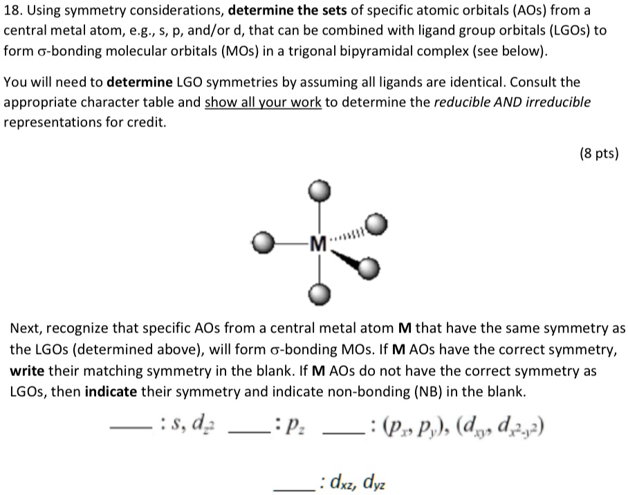 SOLVED: 18. Using symmetry considerations, determine the sets of ...