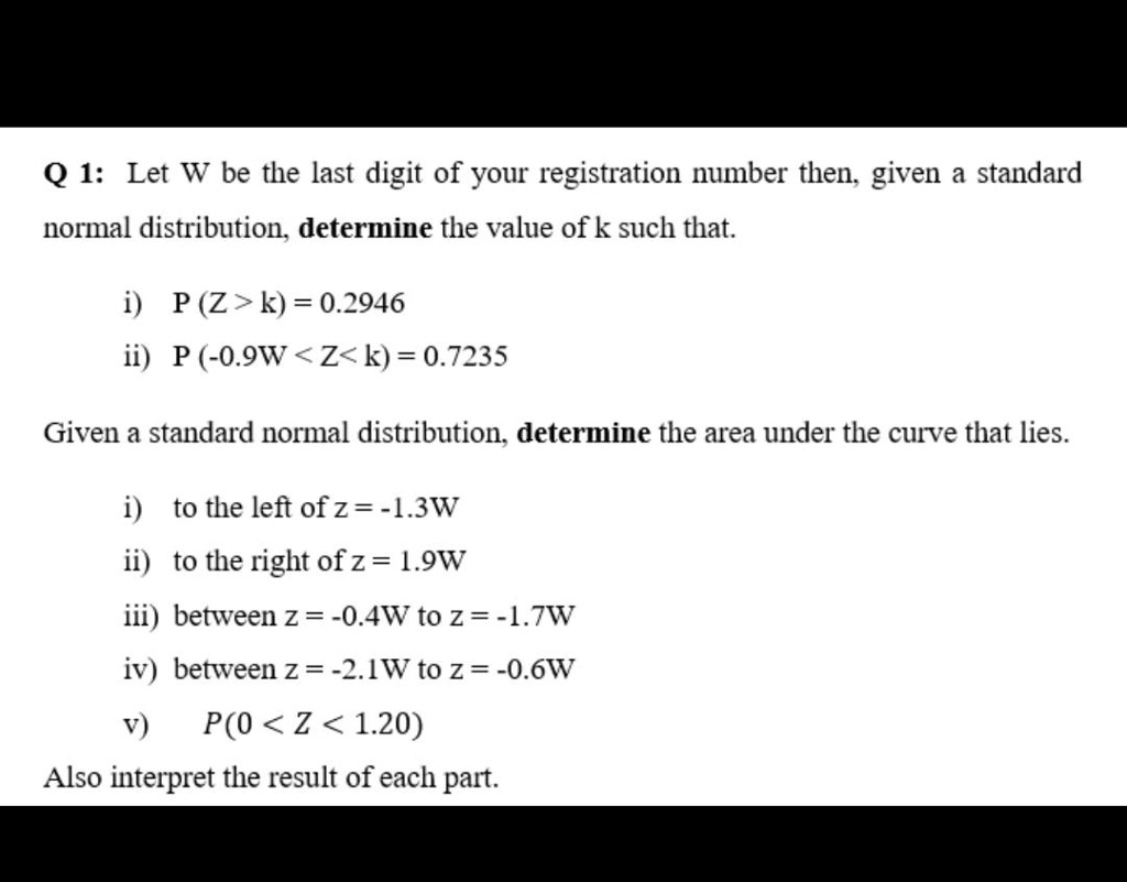 SOLVED: Put = 18 Solve within 30 minutes Q 1: Let W be the last digit ...