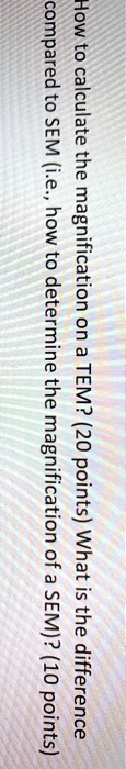 SOLVED: The following is true about biomagnification compared to SEM (i ...