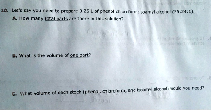 [GET ANSWER] 10 let say you need to prepare 025 l of ...