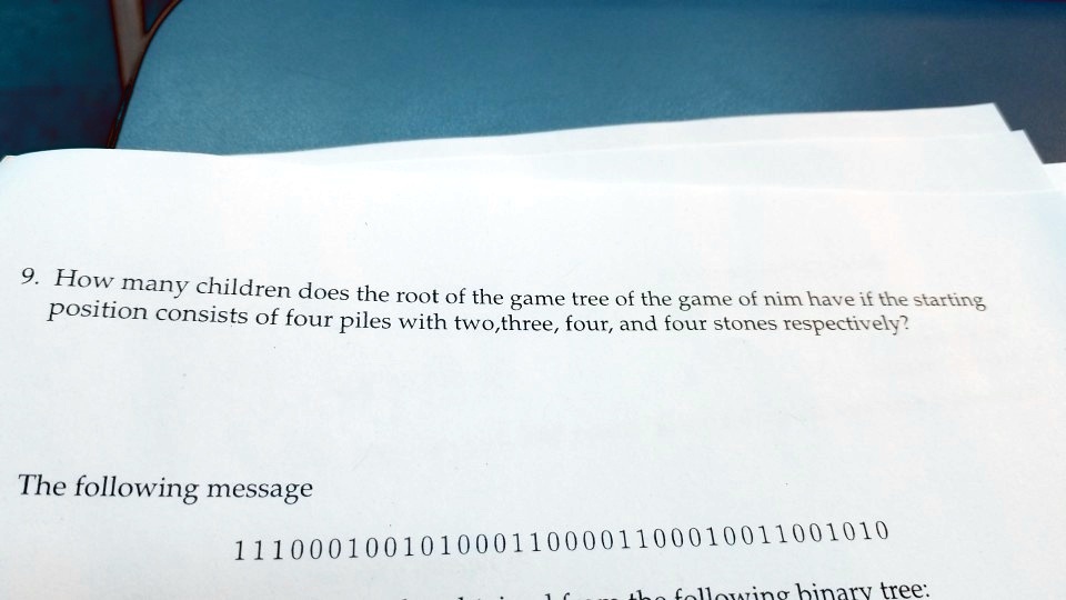 SOLVED:9. Hoitimany children does the rootof the game tree of the game of nim have if the ...