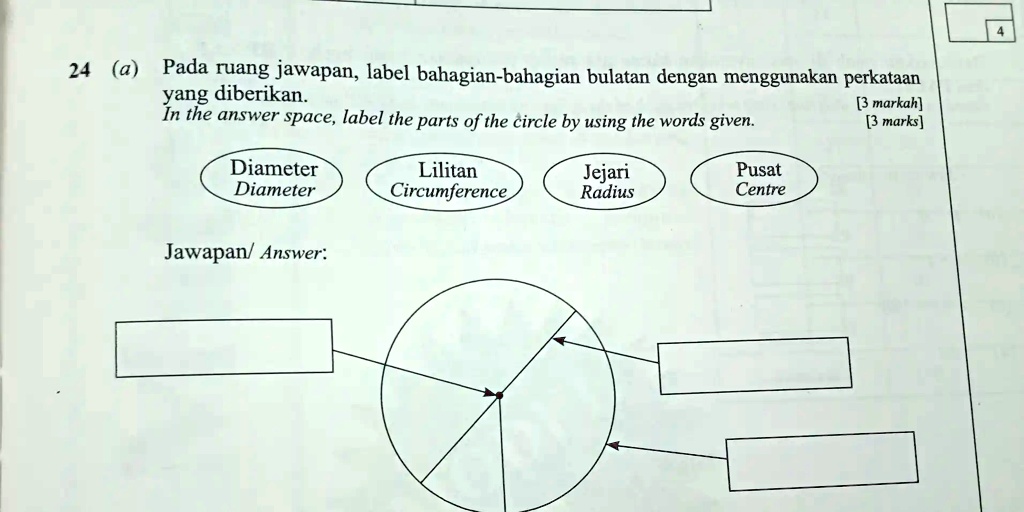 24 (a) Pada ruang jawapan, label bahagian-bahagian bulatan dengan ...