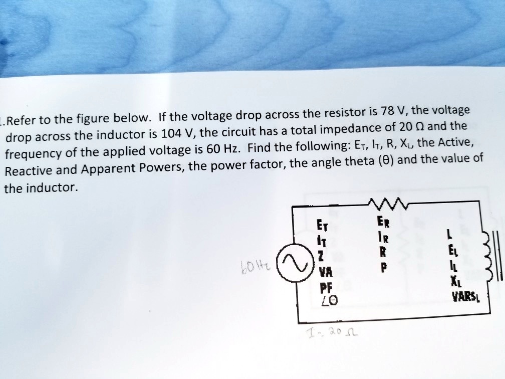 Solved Refer To The Figure Below If The Voltage Drop Across The Resistor Is 78 V The Voltage