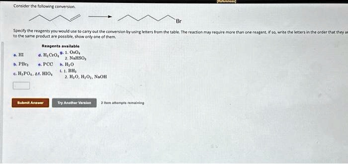 consider the following conversion specify the reagents you would use to ... consider the following conversion specify the reagents you would use to ...