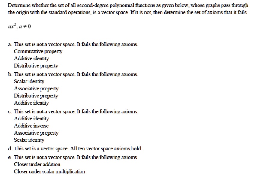 Solved Determine Whether The Set Ofall Second Degree Polynomial Functions A5 Given Below Whose 4310