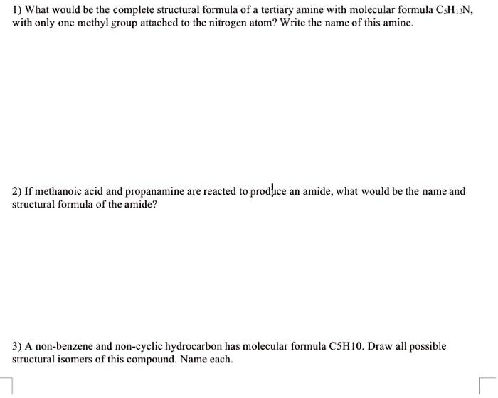 [GET ANSWER] 1) What would be the complete structural formula of a ...