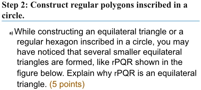 Step 2: Construct regular polygons inscribed in a circle While ... Step 2: Construct regular polygons inscribed in a circle While ...