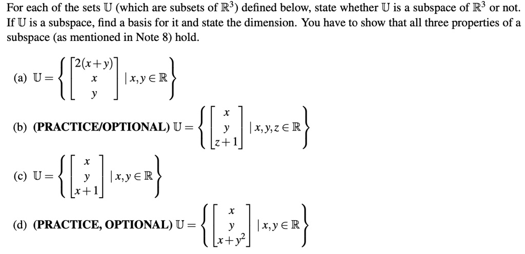 SOLVED: For each of the sets U (which are subsets of R3 defined below, state whether U is a ...