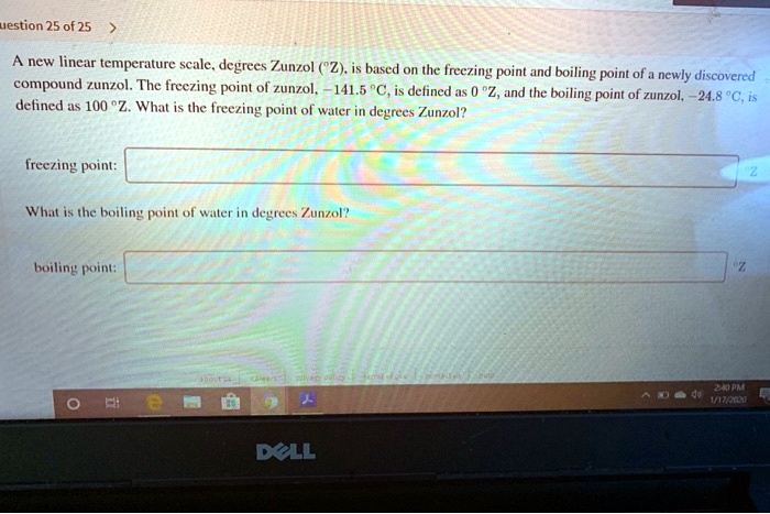 SOLVED: Question 25 of 25 A new linear temperature scale: degrees Zunzol (Z) based on the ...