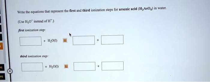 Write the equations that represent the first and third ionization steps ...
