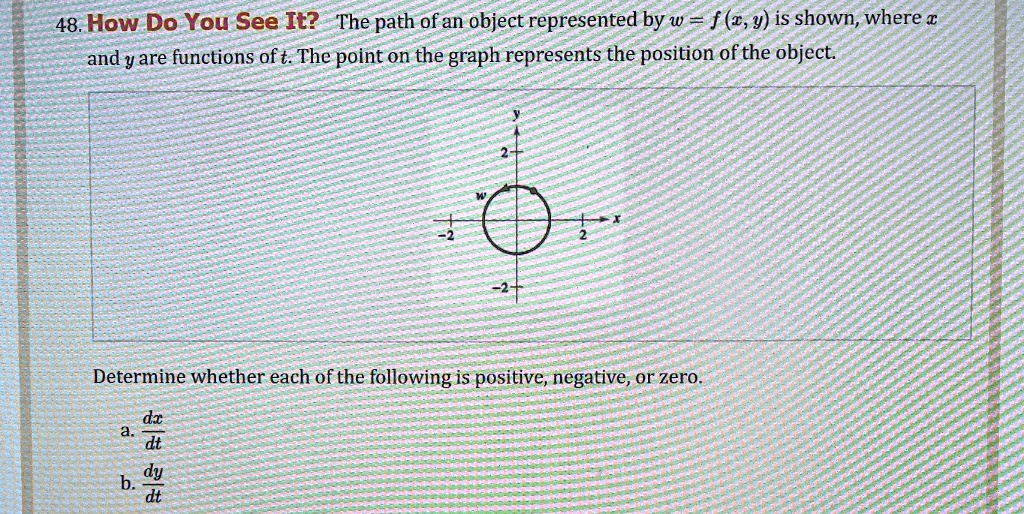 [GET ANSWER] 48how do you see it the path of an object represented by w ...