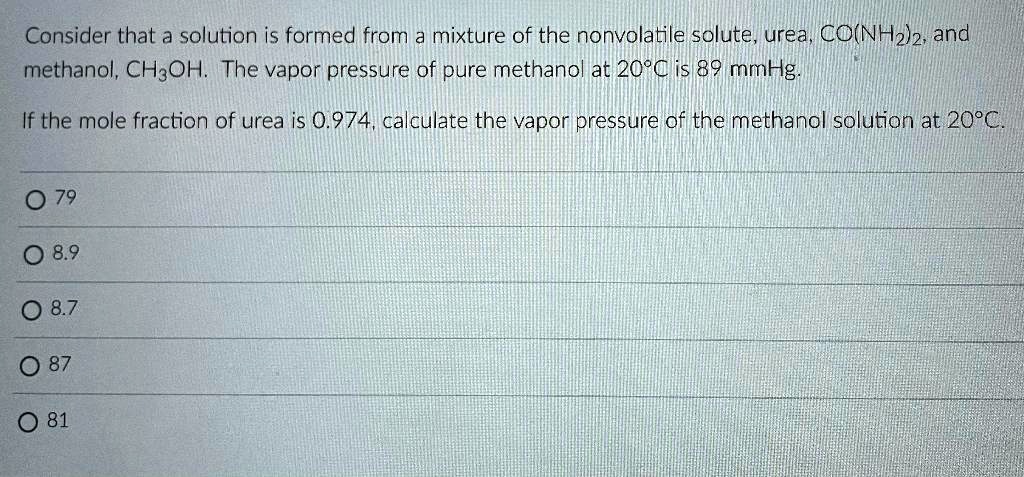 SOLVED: Consider that a solution is formed from a mixture of the ...