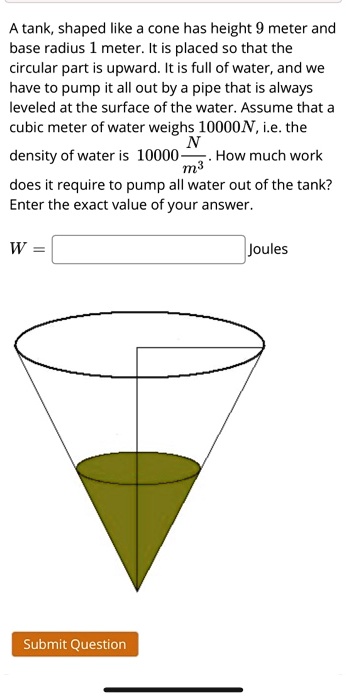 SOLVED: A tank, shaped like a cone, has a height of 9 meters and a base ...
