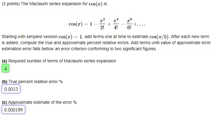 points the maclaurin series expansion for cosx is cosz 1 2 starting with simplest version cosx 1 ...