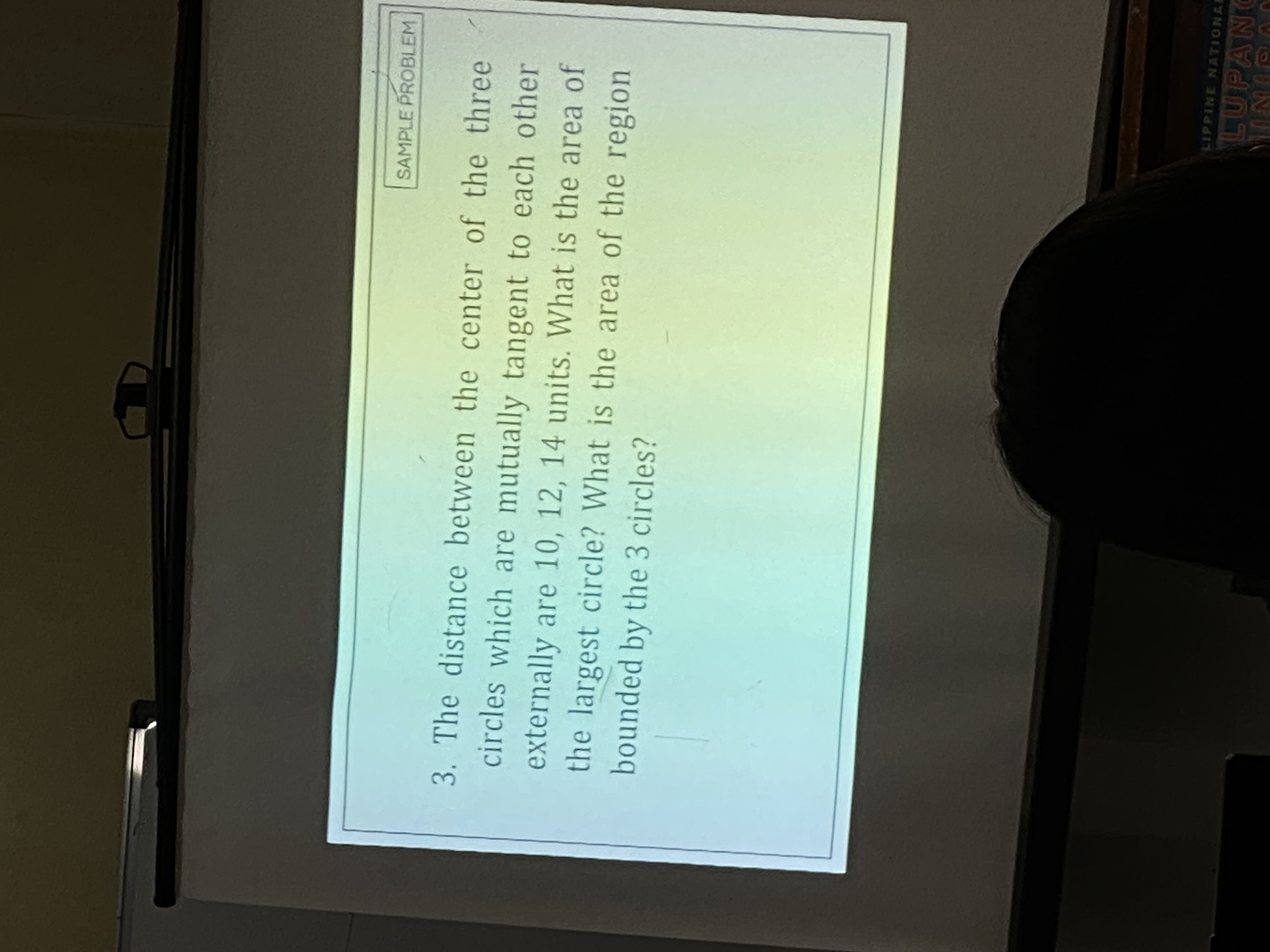SAMPLE PROBLEM 3. The distance between the center of the three circles which are mutually ...