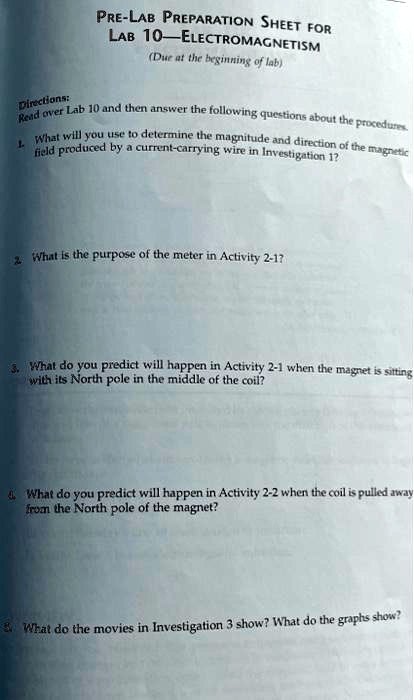 SOLVED: PRE-LAB PREPARATION SHEET FOR LAB 10 - ELECTROMAGNETISM Due at the beginning of lab ...