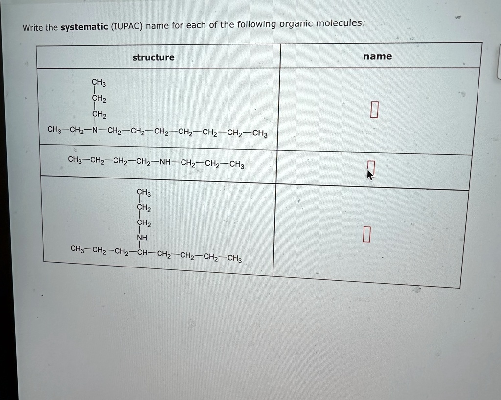 write the systematic iupac name for each of the following organic ...