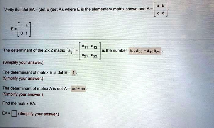verify that det ea det edet a where e is the elementary matrix shown ...