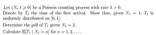 SOLVED: Let (N, t > 0) be a Poisson counting process with rate Î» > 0 ...