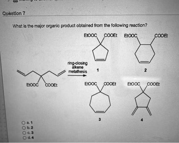 Cuestion 7 what is the major organic product obtained from...