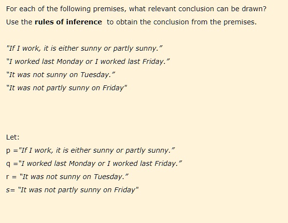 SOLVED: For each of the following premises, what relevant conclusion ...