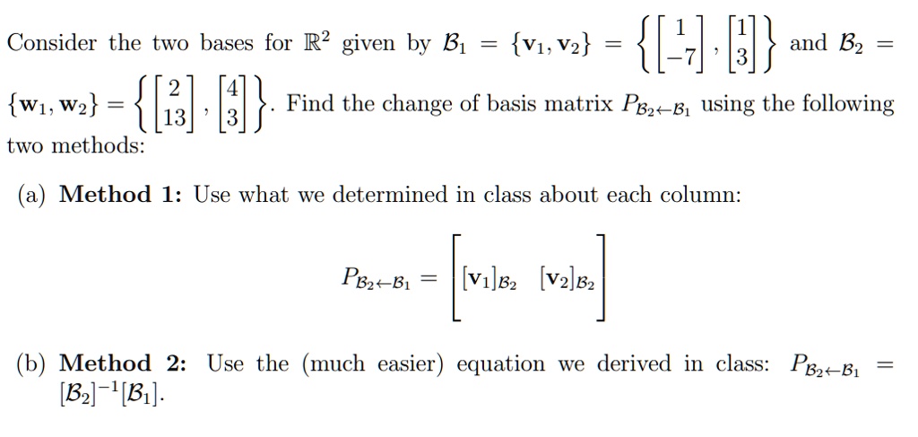 consider the two bases for r2 given by b1 v1 vz 4 hh and bz find the ...